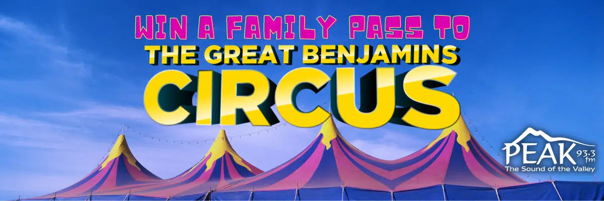 Win A Family Pass to The Great Benjamins Circus | 93.3 The Peak