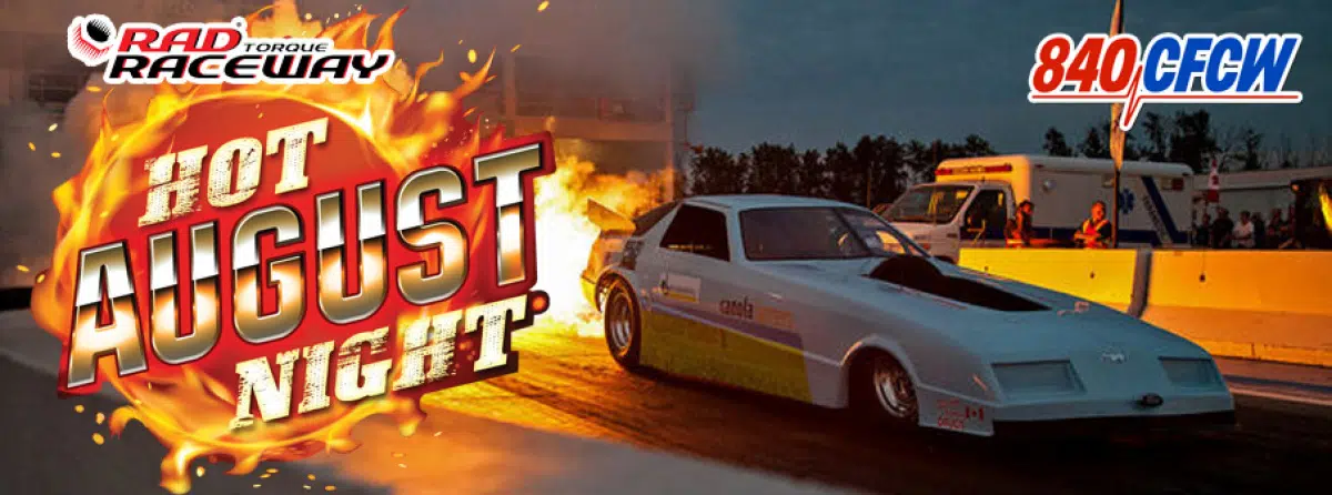 2022-08-03 Country Club: RAD Torque Raceway Hot August Night | 840 CFCW AM