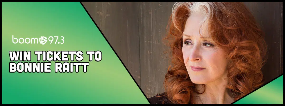 Win tickets to Bonnie Raitt | boom 97.3 - 70s 80s 90s