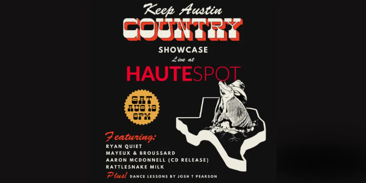 Enter to Win Tickets to Keep Austin Country Showcase at Haute Spot | KOKE FM