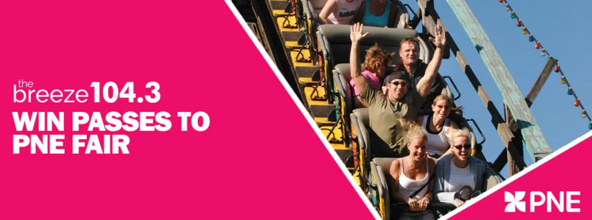 Breeze VIP Exclusive: Win a 4-pack of Gate and Ride Passes to the PNE ...