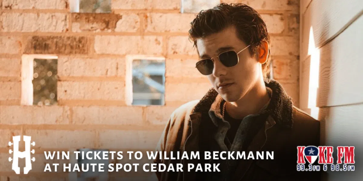 Enter to Win Tickets to William Beckmann at Haute Spot | KOKE FM