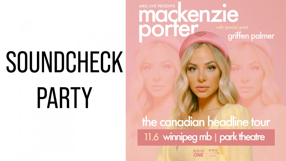MacKenzie Porter - Soundcheck Party | QX104 - Country