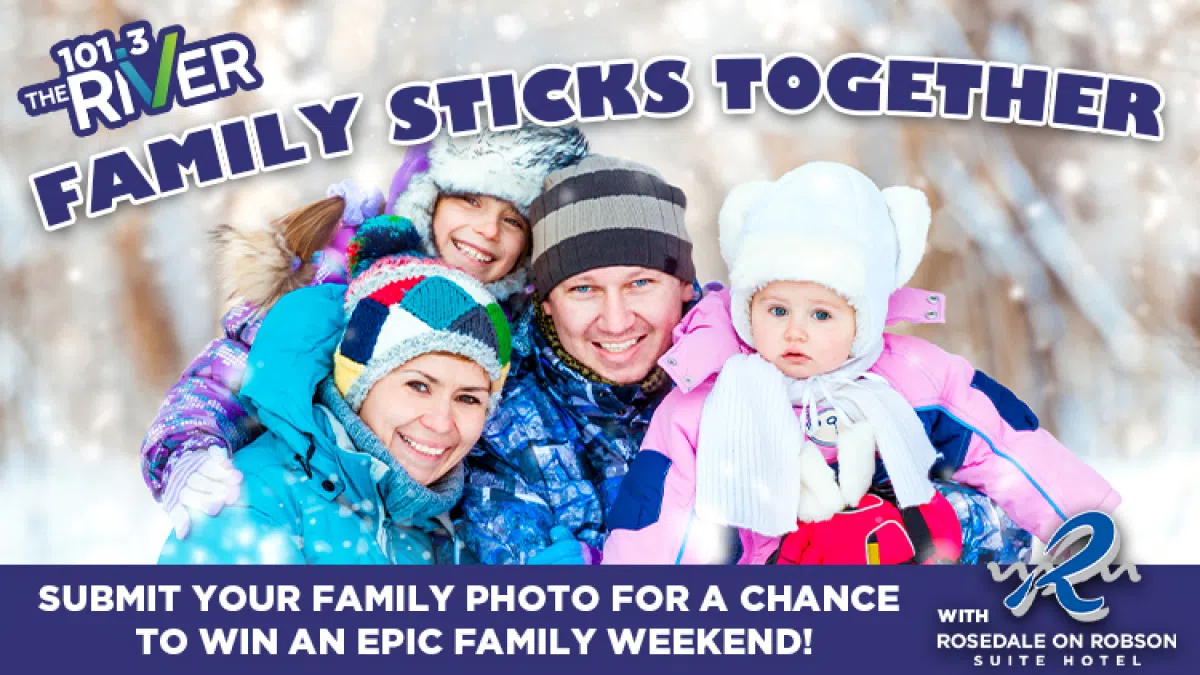 Family Sticks Together | 101.3 The River