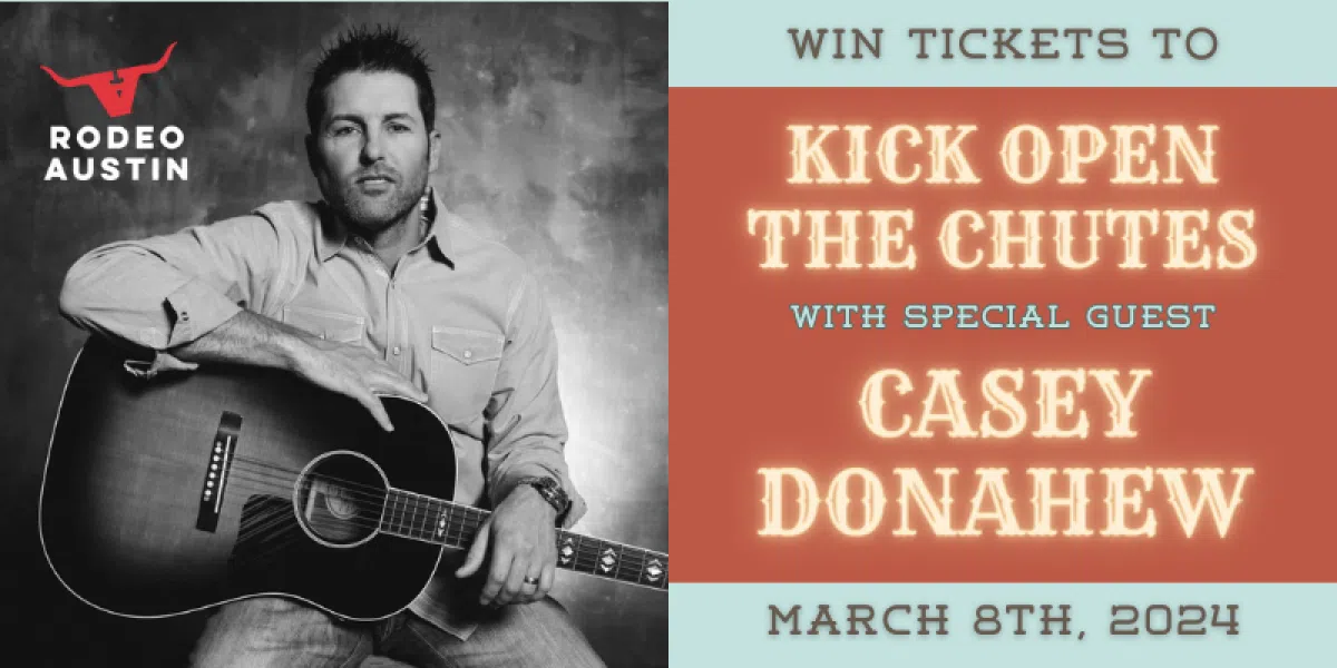 Win Tickets to Kick Open the Chutes: Casey Donahew & Braxton Keith LIVE ...