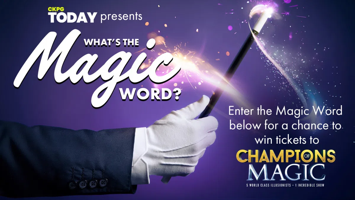 What's The Magic Word? | CKPG Today