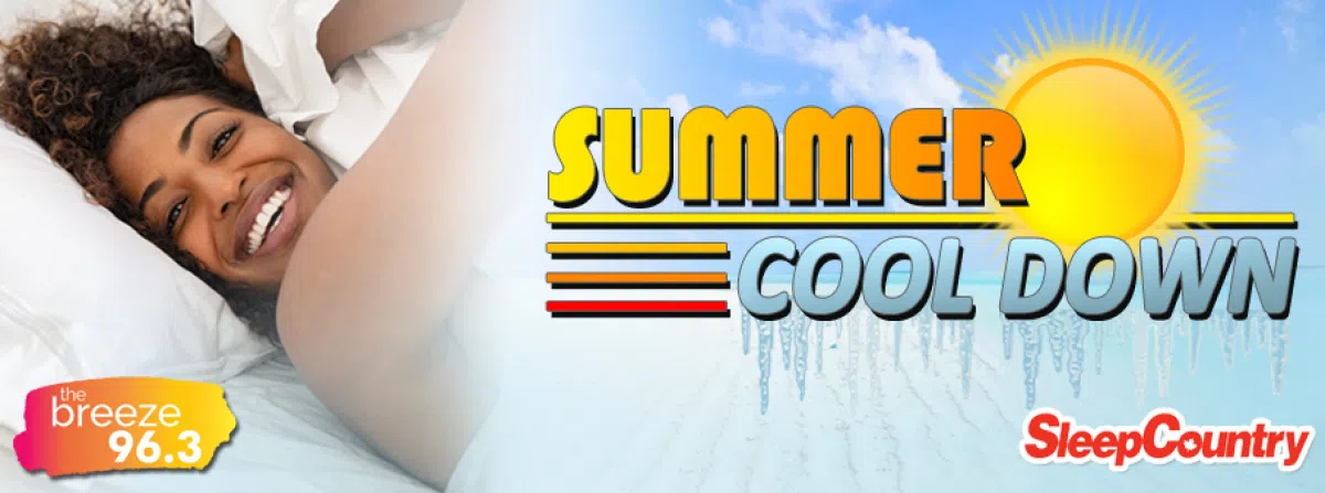 2024-06-28 Breeze Rewards: Summer Cool Down with Sleep Country | 96.3 ...