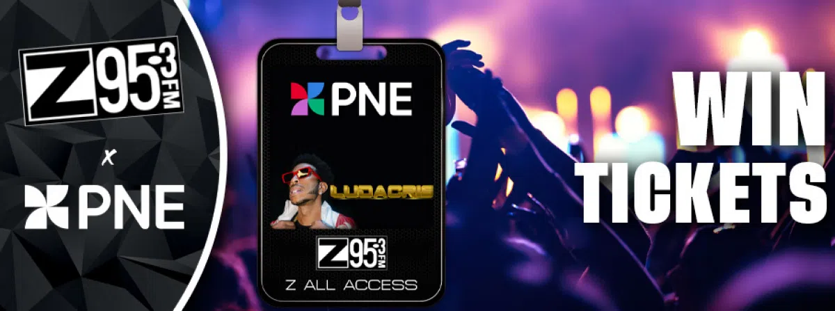 Win Tickets to Ludacris at the 2024 PNE Fair | Z95.3 - Vancouver's Best Mix