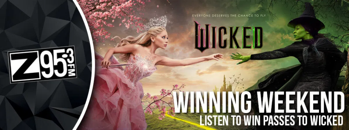 Win passes and treats to see WICKED! | Z95.3 - Vancouver's Best Mix