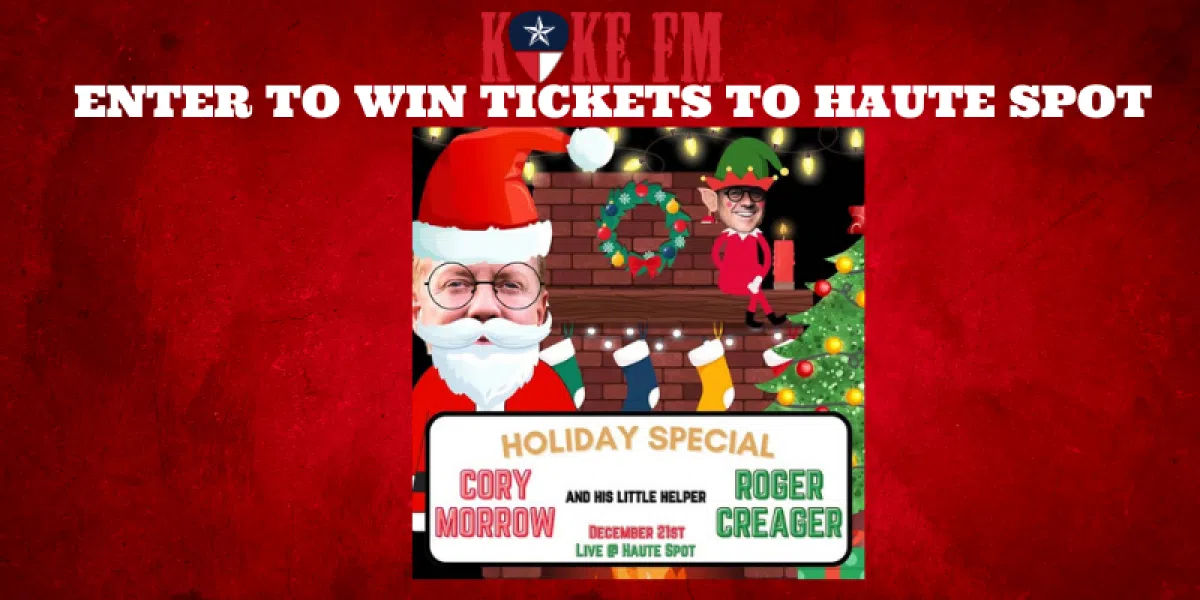 ENTER TO WIN TICKETS TO ROGER CREAGER & CORY MORROW AT HAUTE SPOT CEDAR PARK | KOKE FM
