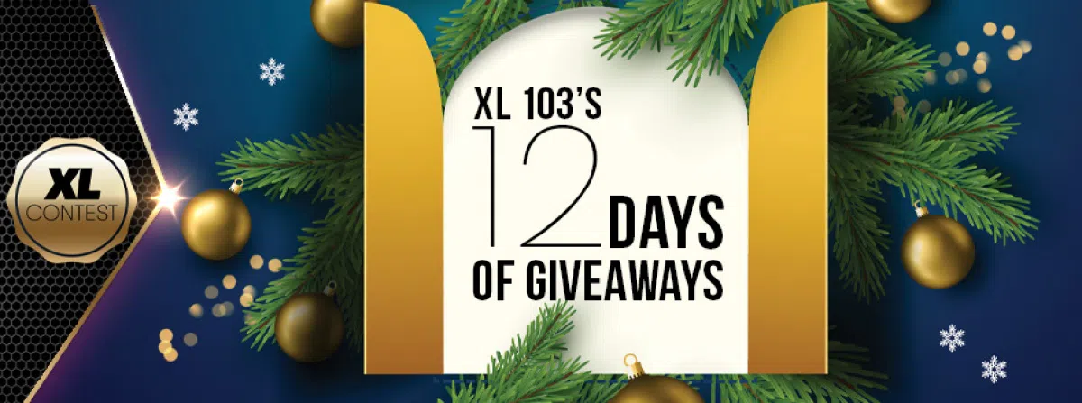 12 Days of Giveaways - DAY 11 | XL 103 Calgary