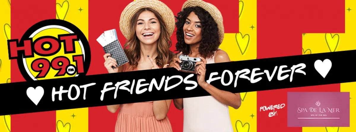 HOT Friends Forever | HOT 99.1