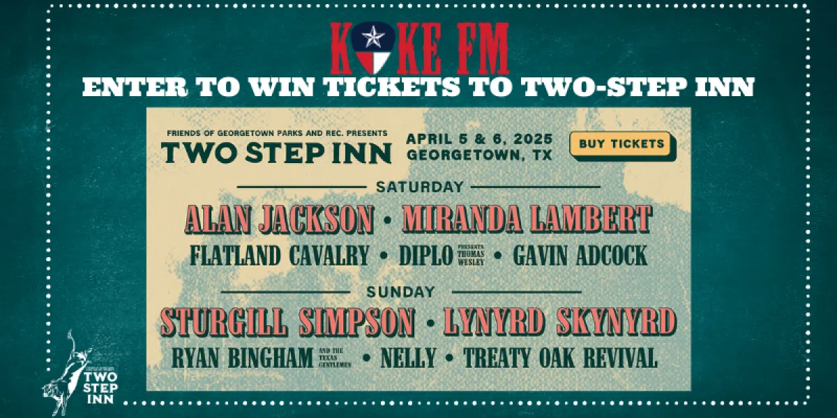 WIN TICKETS TO TWO STEP INN TICKETS IN GEORGETOWN,TX! | KOKE FM