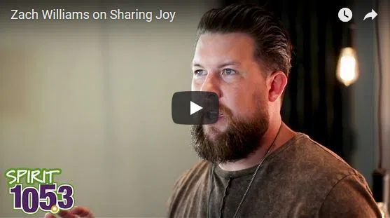 Zach Williams on Sharing Joy | SPIRIT 105.3