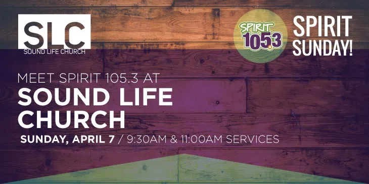 SPIRIT Sunday: Sound Life Church | KCIS 630