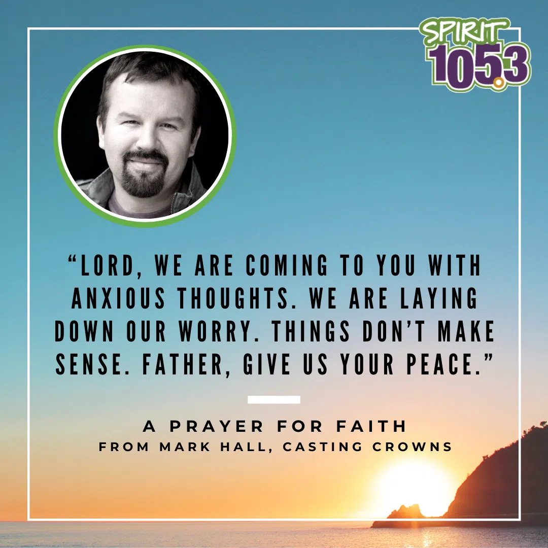 A Prayer For Faith | SPIRIT 105.3