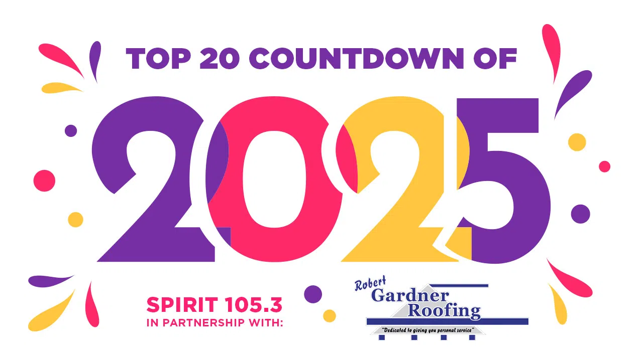 Ring in the New Year with SPIRIT 105.3 and Robert Gardner Roofing as we ...
