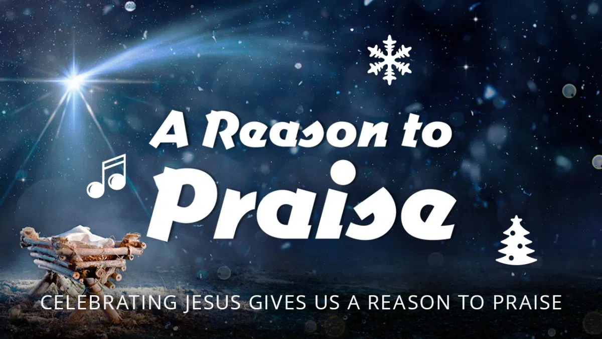 Celebrating Jesus Gives Us A Reason to Praise | PRAISE 106.5