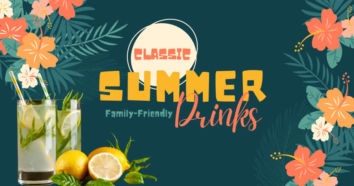 Classic Summer Family-Friendly Drinks | AllMomDoes