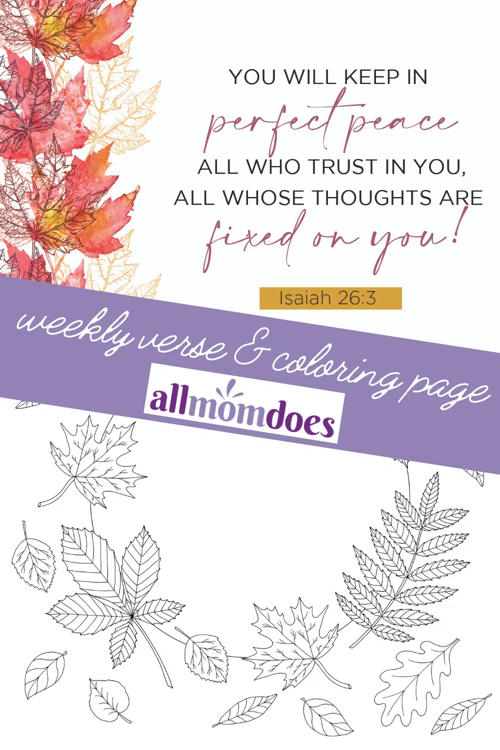 Weekly Bible Verse + Coloring Page: Isaiah 26-3 | AllMomDoes