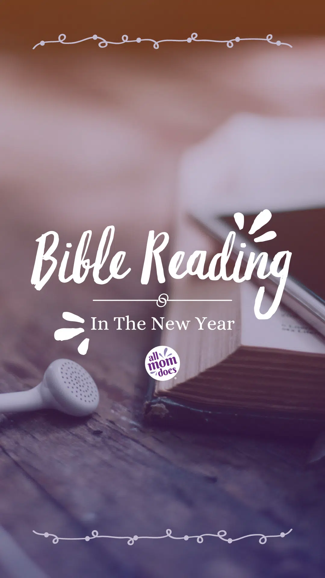 Bible Reading in the New Year | AllMomDoes