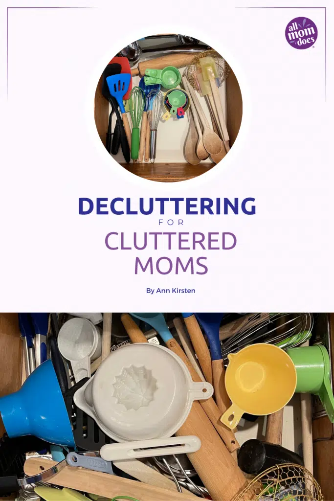 Decluttering For Cluttered Moms | AllMomDoes