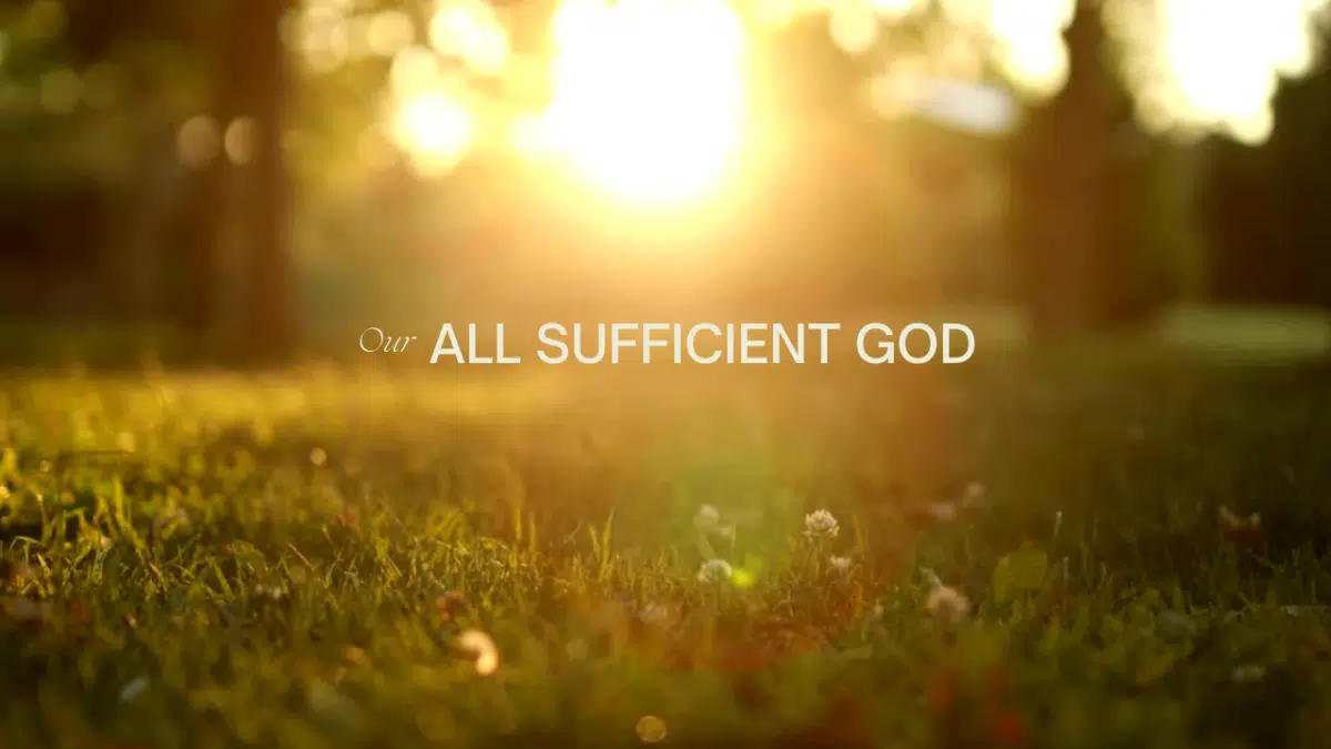 Our All Sufficient God | AllMomDoes