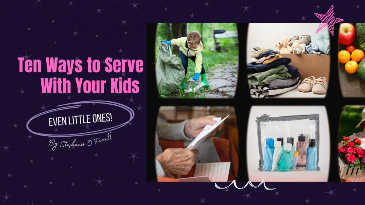 Ten Ways to Serve With Your Kids (Even Little Ones!) | AllMomDoes