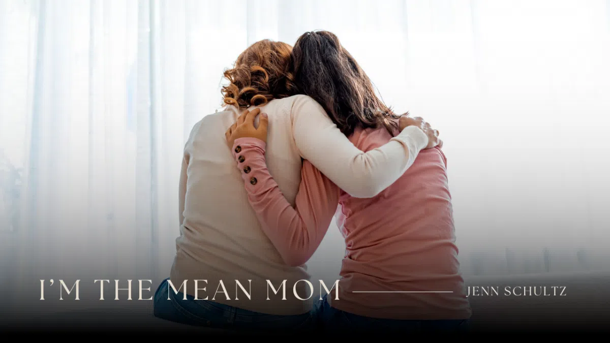 I’m the Mean Mom | AllMomDoes