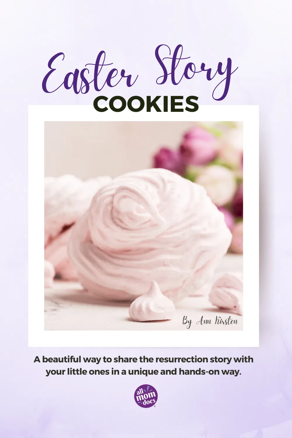 The Easter Story Cookies | AllMomDoes