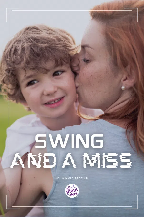 Swing and a Miss | AllMomDoes