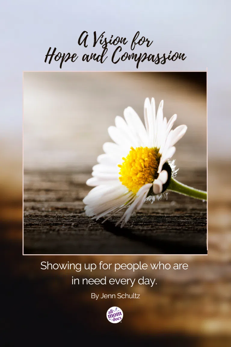 A Vision for Hope and Compassion | AllMomDoes
