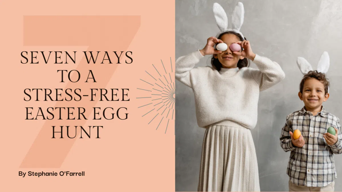 Seven Ways to a Stress-Free Easter Egg Hunt | AllMomDoes