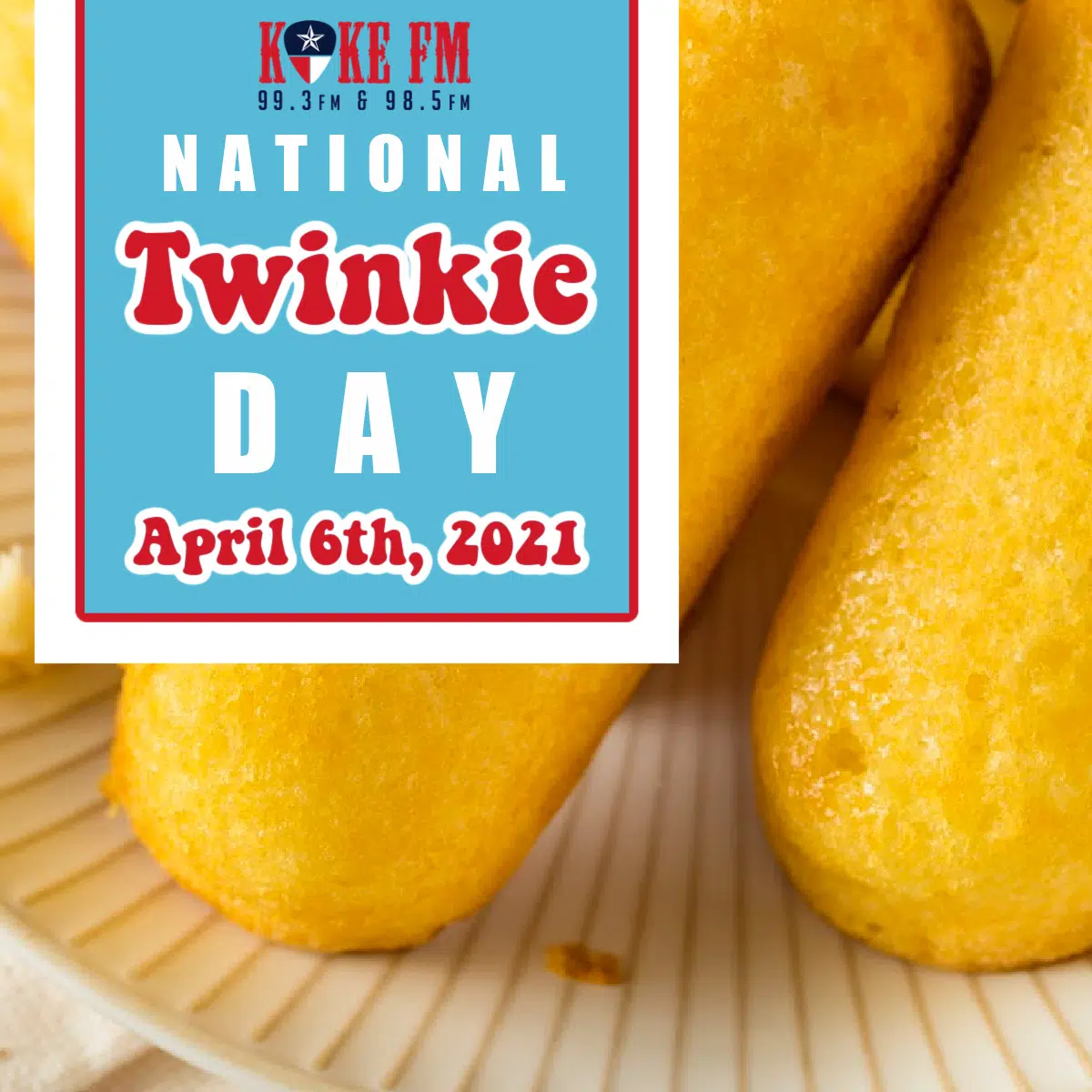 National Twinkie Day: 17 Fun Facts | KOKE FM