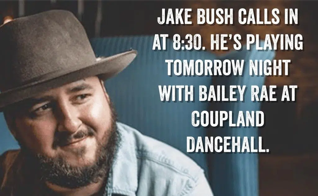 LISTEN: JAKE BUSH on Texas Nights with Scotty Bennett 6/23/22 | KOKE FM