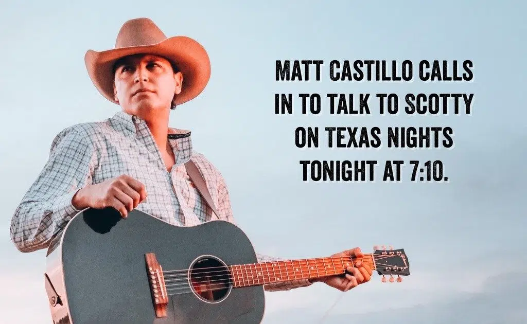 LISTEN: Matt Castillo on Texas Nights with Scotty Bennett 9/22/22 | KOKE FM