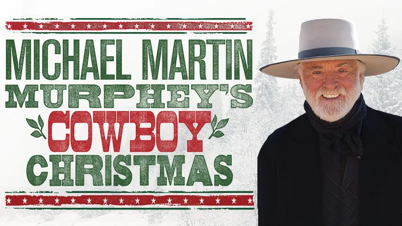 Michael Martin Murphy's Cowboy Christmas | KOKE FM