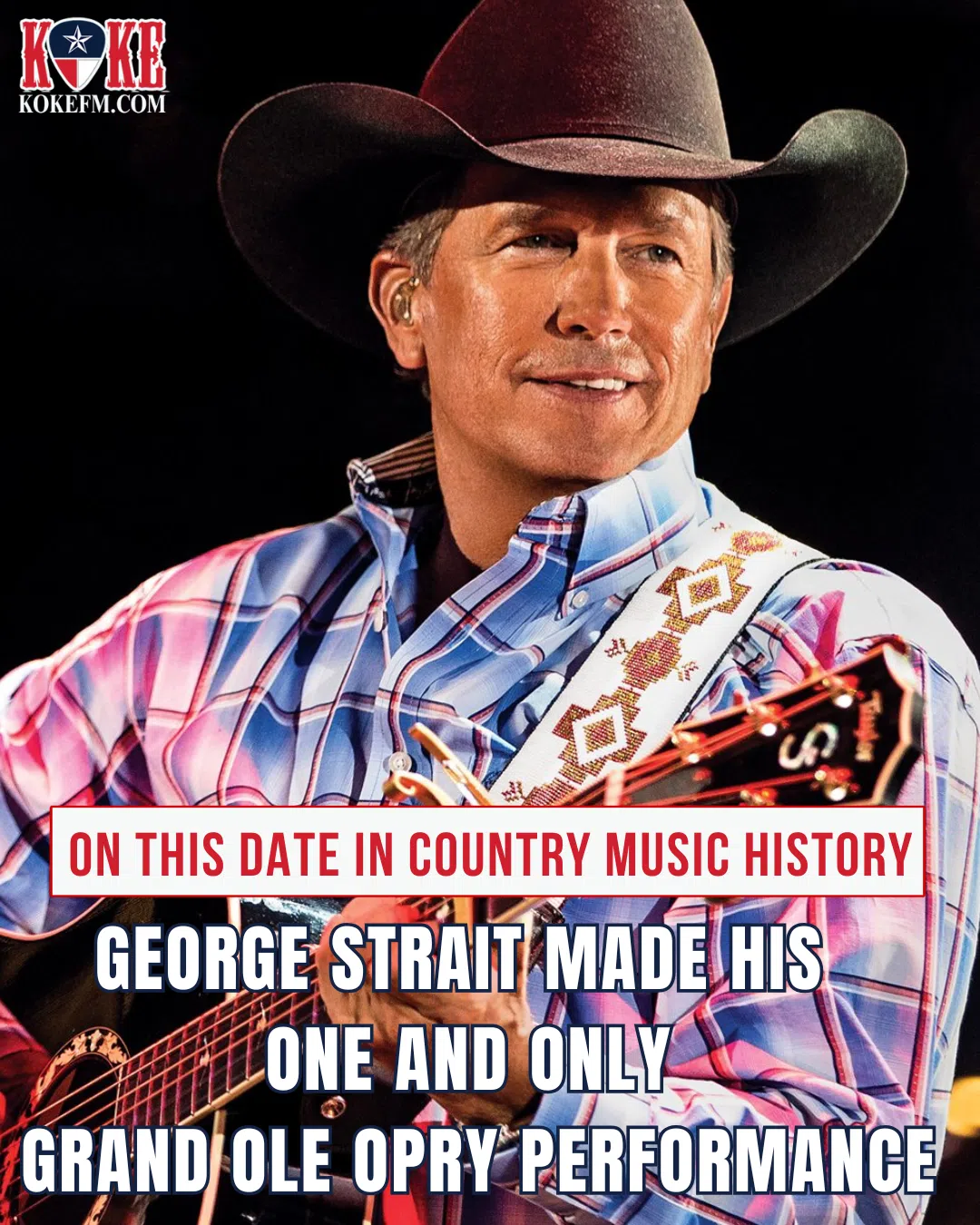 On This Day in Country Music: George Strait’s One and Only Grand Ole ...