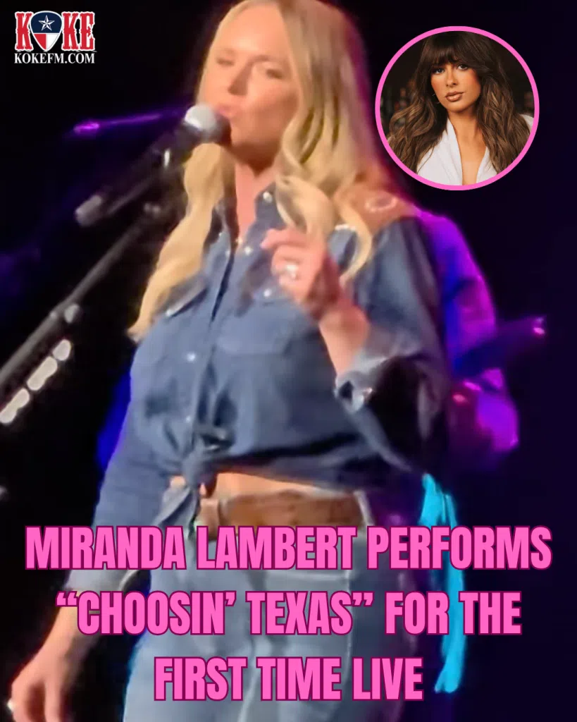 WATCH: Miranda Lambert Performs “Choosin’ Texas” Live for the First ...
