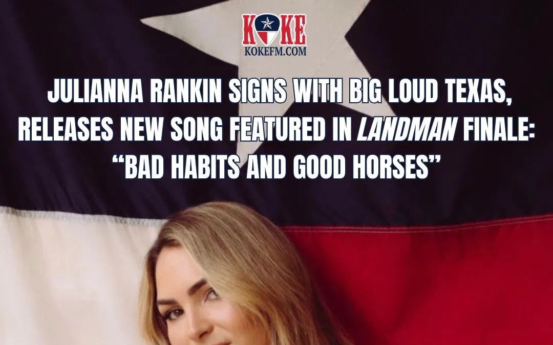 Julianna Rankin Signs With Big Loud Texas, Releases New Song Featured ...