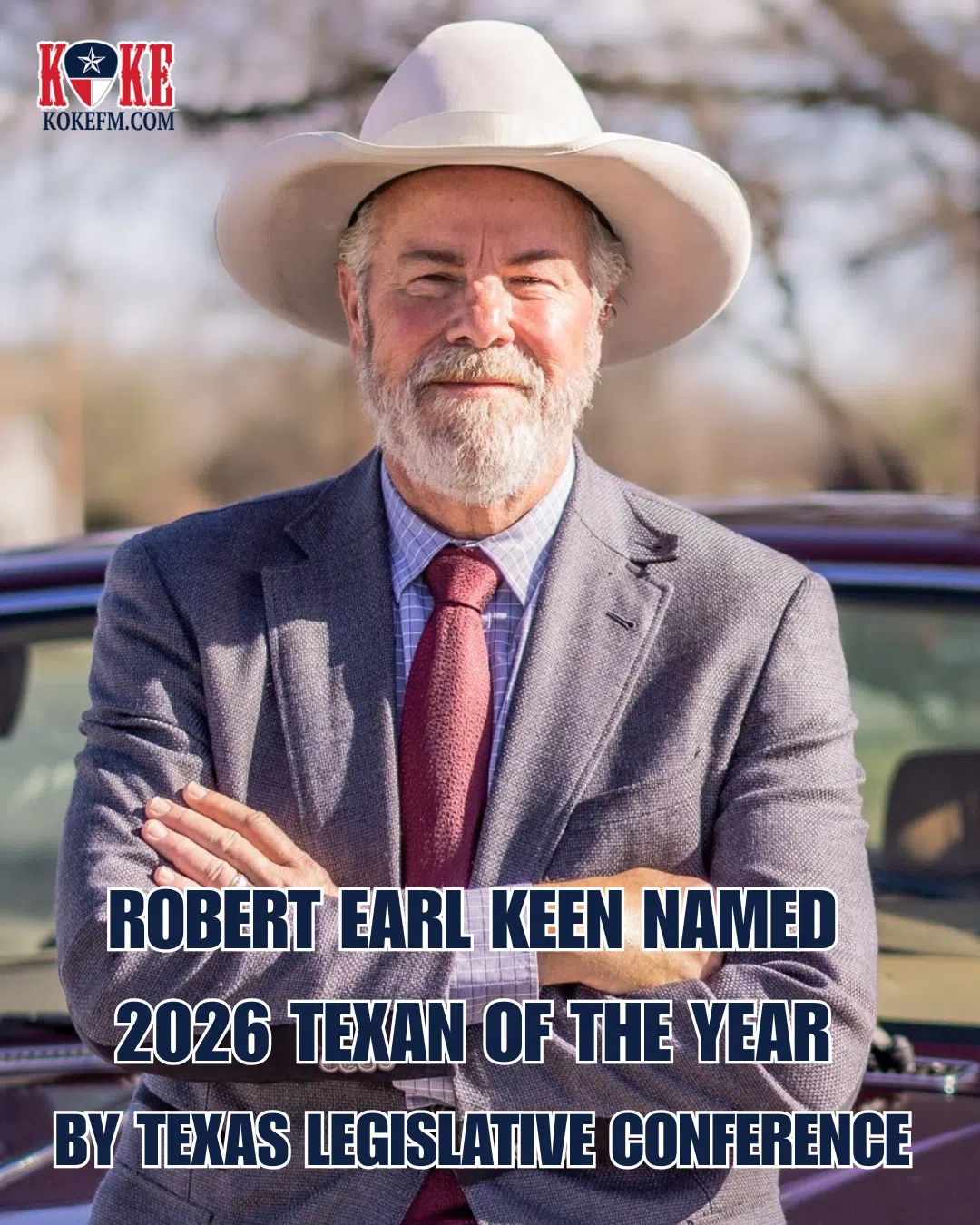 Robert Earl Keen Named 2026 Texan of the Year by Texas Legislative ...