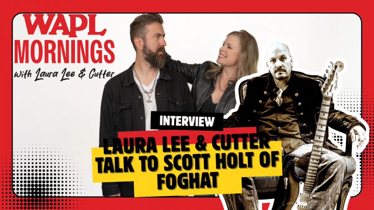 Scott Holt of Foghat Joins WAPL Mornings With Laura Lee & Cutter [VIDEO ...