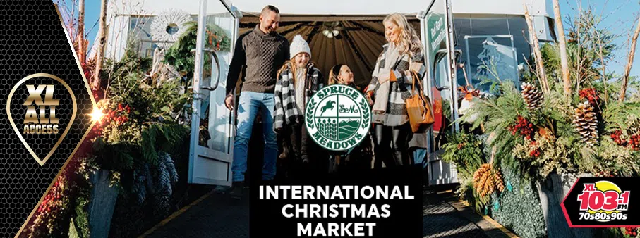 The Spruce Meadows International Christmas Market | XL 103 Calgary