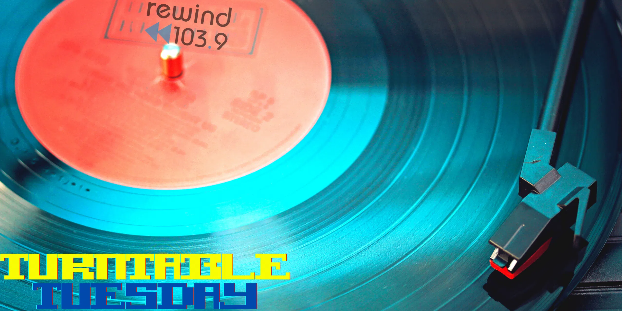 Turntable Tuesday | rewind 103.9 - 70s 80s 90s