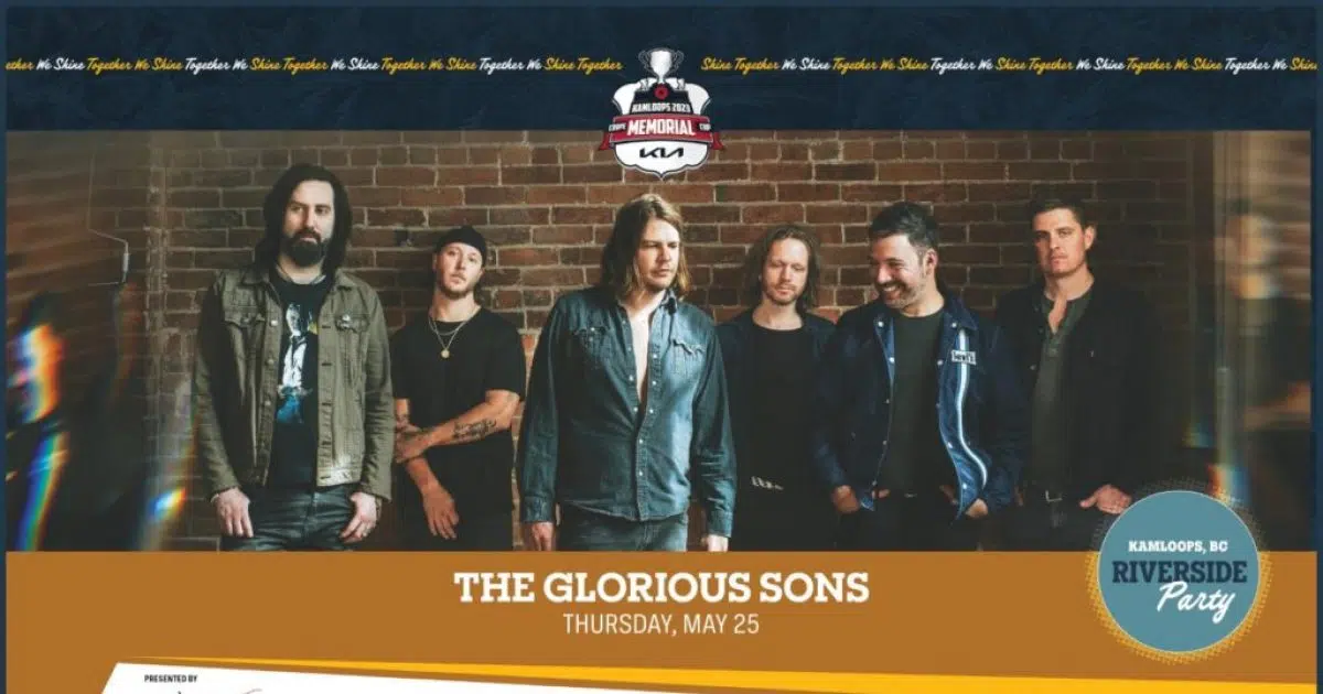 The Glorious Sons to help kick-off 2023 Memorial Cup in Kamloops | Radio NL - Kamloops News