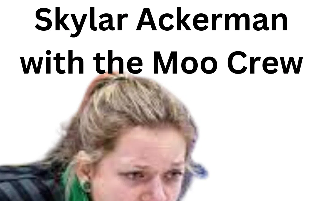 Skylar Ackerman Joins The Moo Crew | Country 600 CJWW