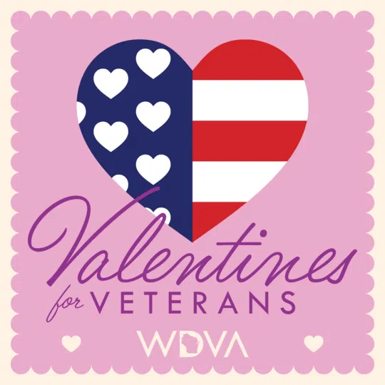VETS VALENTINES: Wisconsin Veterans Homes Asking For Help ...