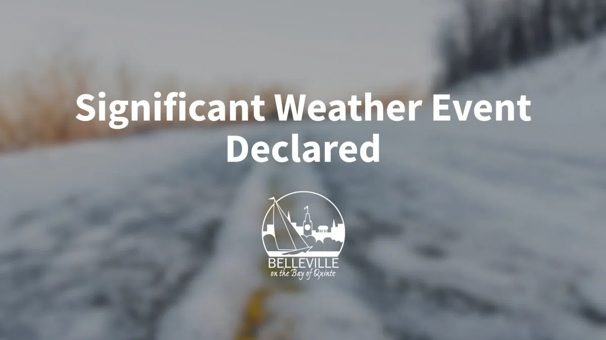 City of Belleville Declares Significant Weather Event | Quinte News
