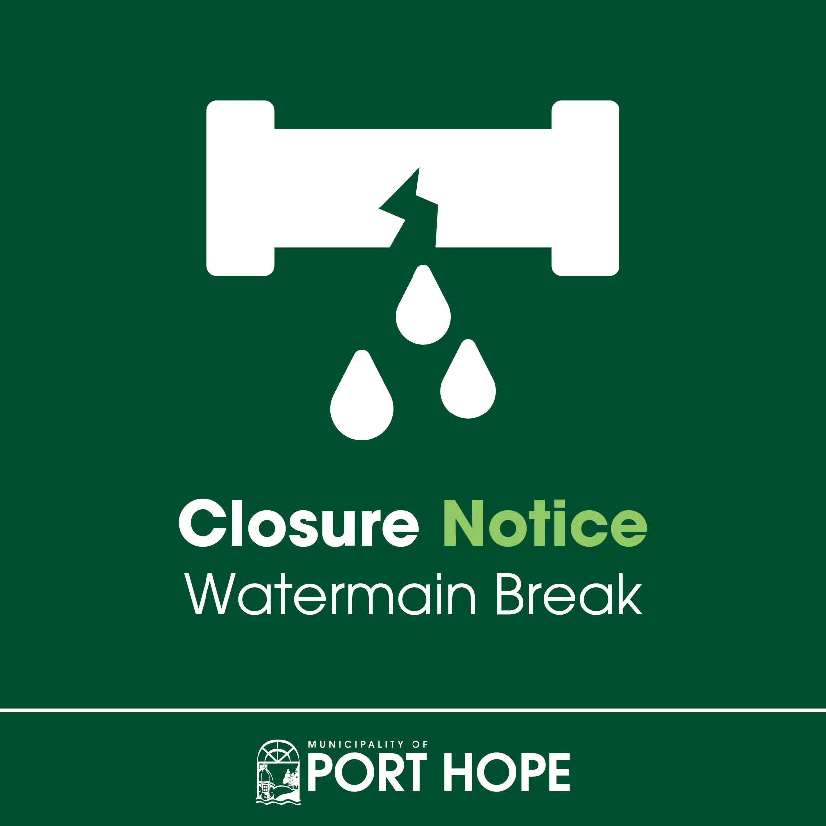 Street closure due to watermain break in Port Hope | Quinte News