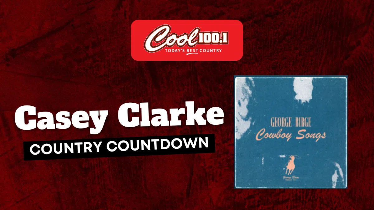 Casey Clarke Country Countdown • January 4th, 2025 | Cool 100.1 FM